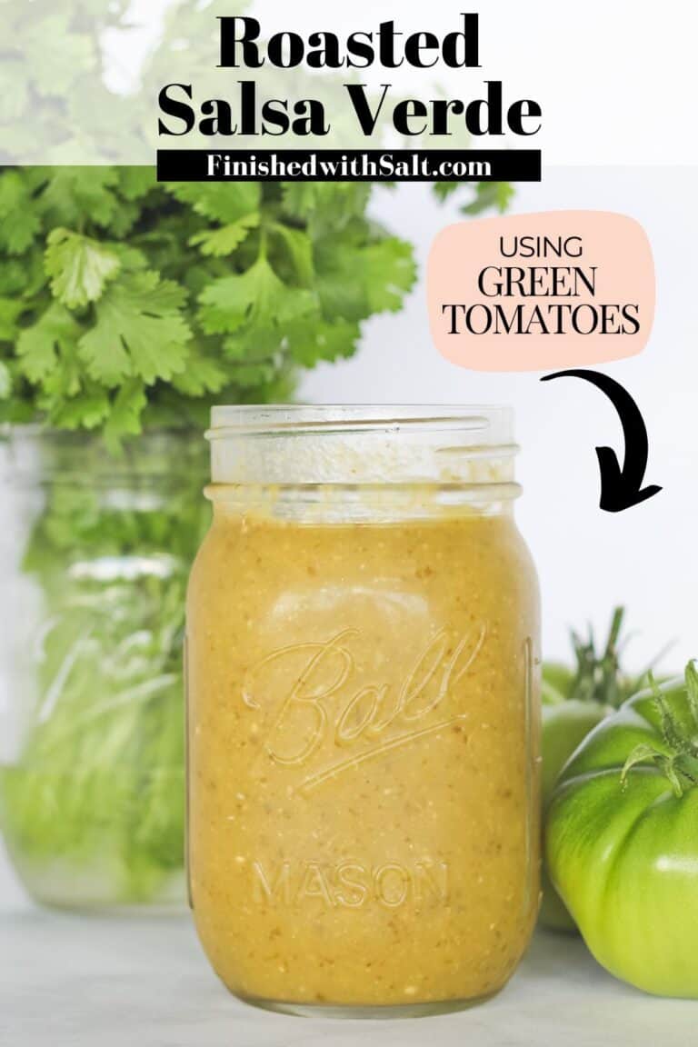 Roasted Salsa Verde with Green Tomatoes - Finished with Salt
